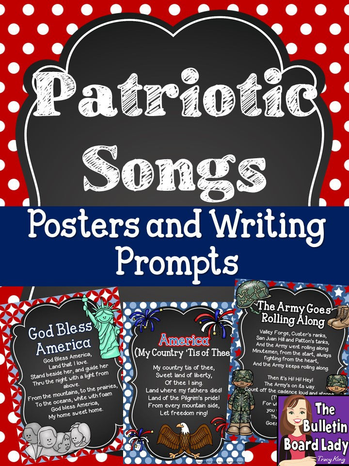Patriotic Songs Posters and Writing Prompts – The Bulletin Board Lady